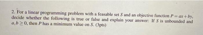 Solved 2. For a linear programming problem with a feasable | Chegg.com
