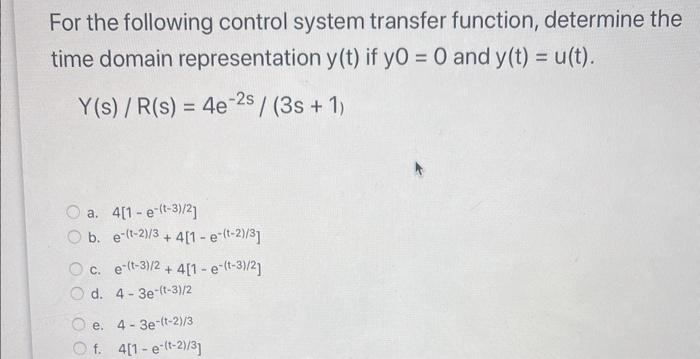 Solved For the following control system transfer function, | Chegg.com