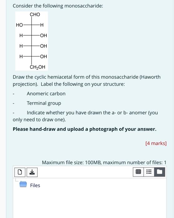 Solved Consider the following monosaccharide: Draw the | Chegg.com