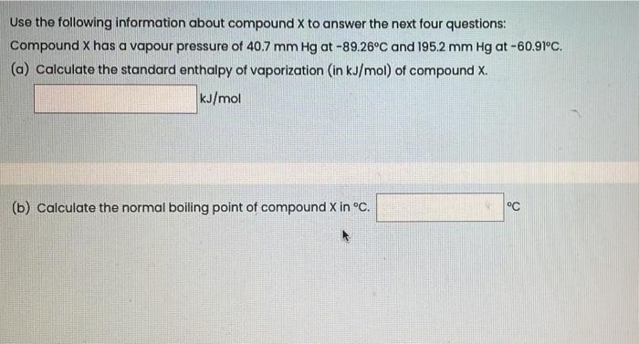 Solved Use the following information about compound X to | Chegg.com