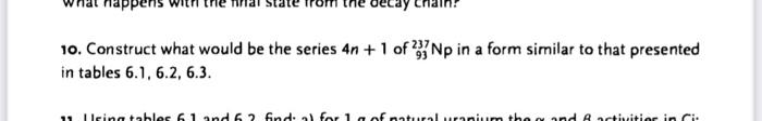 Solved 10. Construct what would be the series 4n+1 of 93237 | Chegg.com