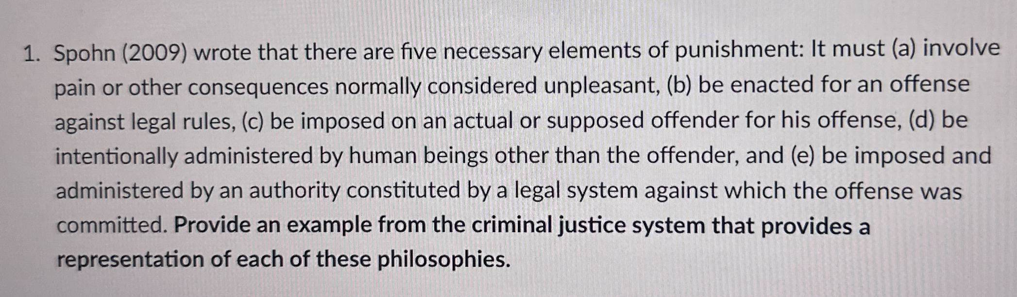 Solved Spohn (2009) ﻿wrote that there are five necessary | Chegg.com