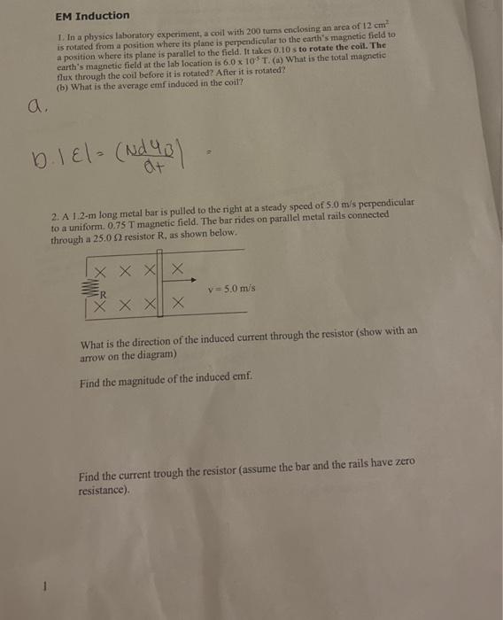 Solved EM Induction 1. In a physies laboritory experiment, a | Chegg.com