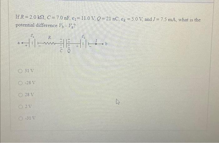 Solved If \\( R=2.0 \\mathrm{k} \\Omega, C=7.0 \\mathrm{nF}, | Chegg.com