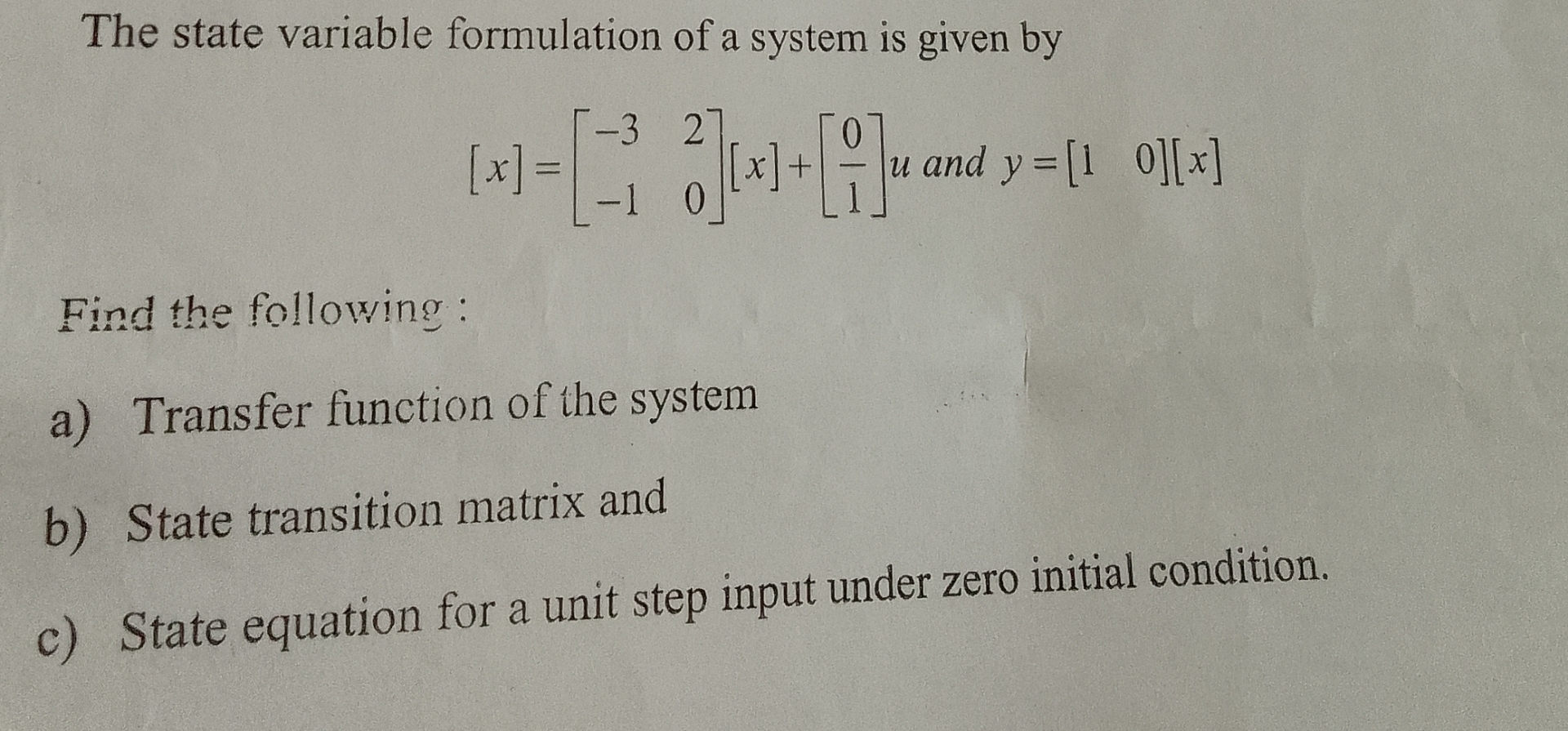 Solved The State Variable Formulation Of A System Is Given 5987