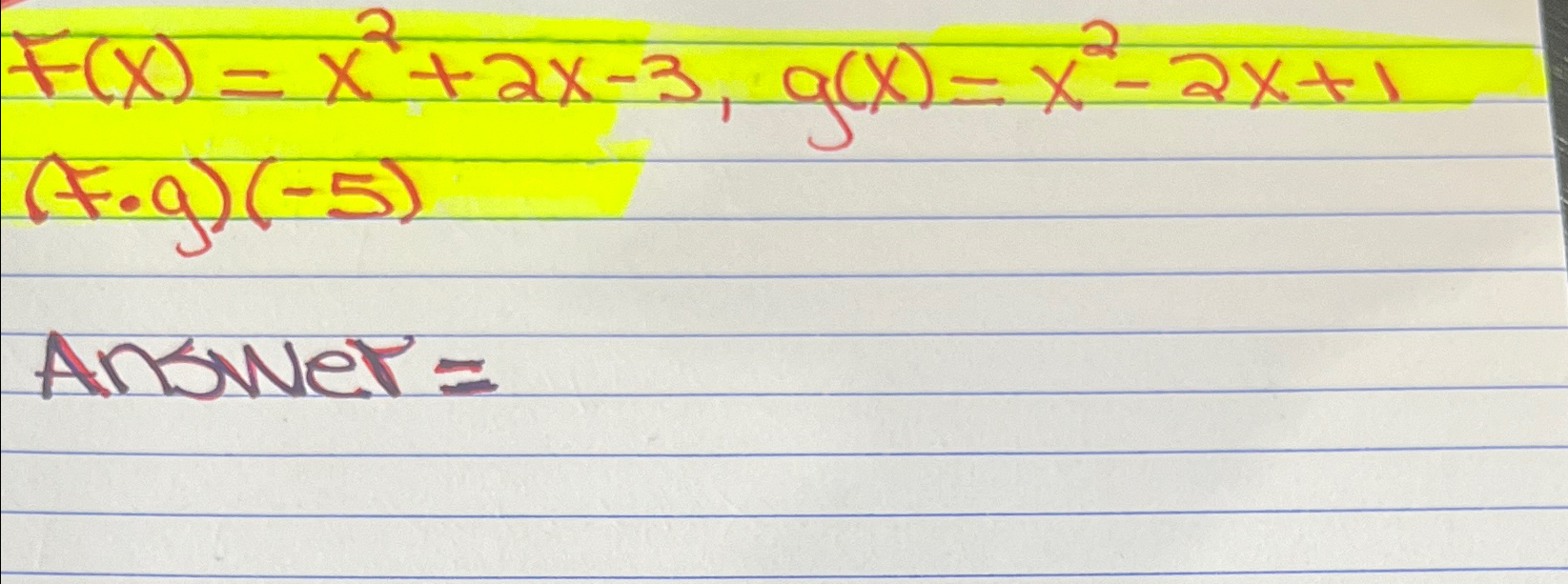 Solved F X X2 2x 3 G X X2 2x 1 F G 5 Answer