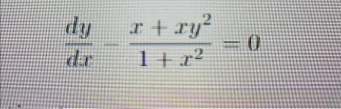 Solved dxdy−1+x2x+xy2=0 | Chegg.com
