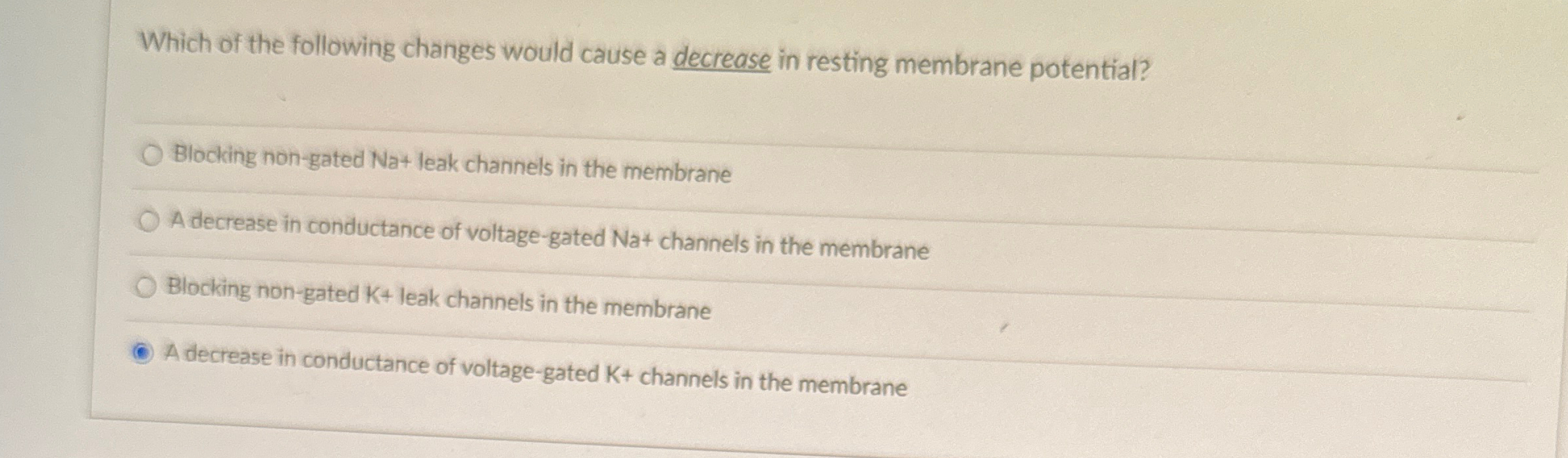 Solved Which of the following changes would cause a decrease | Chegg.com