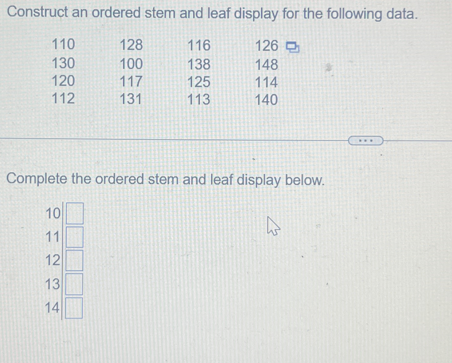 Solved Construct an ordered stem and leaf display for the | Chegg.com