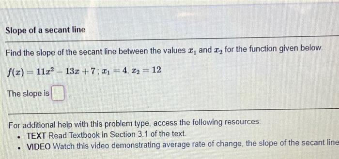 Solved Slope of a secant line Find the slope of the secant | Chegg.com