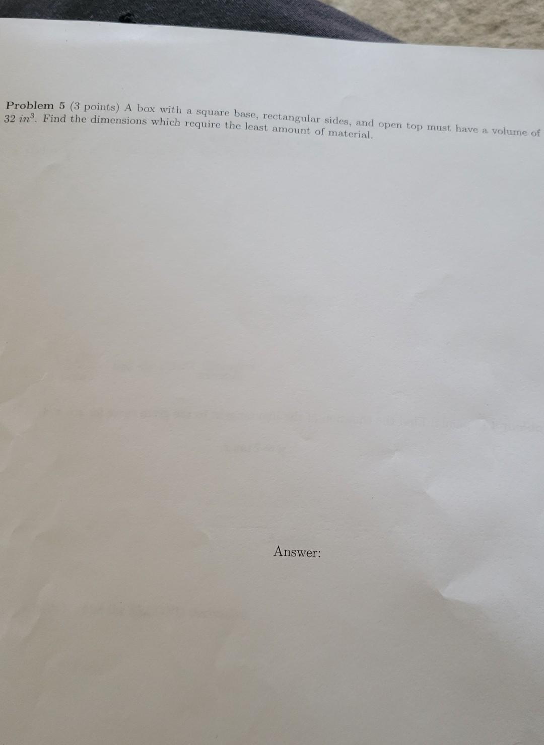 Solved Problem 5 (3 points) A box with a square base, | Chegg.com