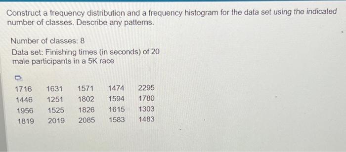 Construct a frequency distribution and a frequency | Chegg.com