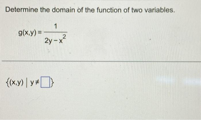 Solved Determine the domain of the function of two | Chegg.com