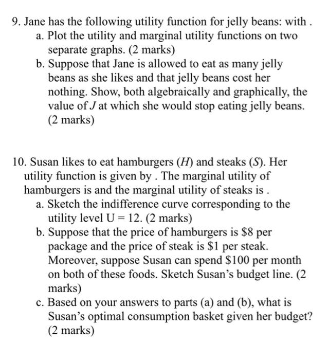 Solved 9. Jane has the following utility function for jelly | Chegg.com