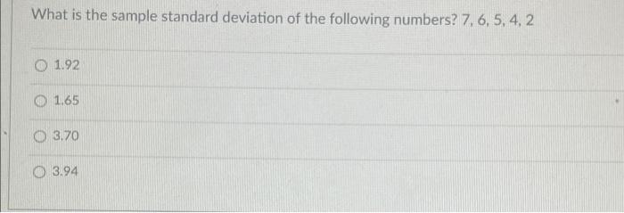 Solved What is the sample standard deviation of the | Chegg.com