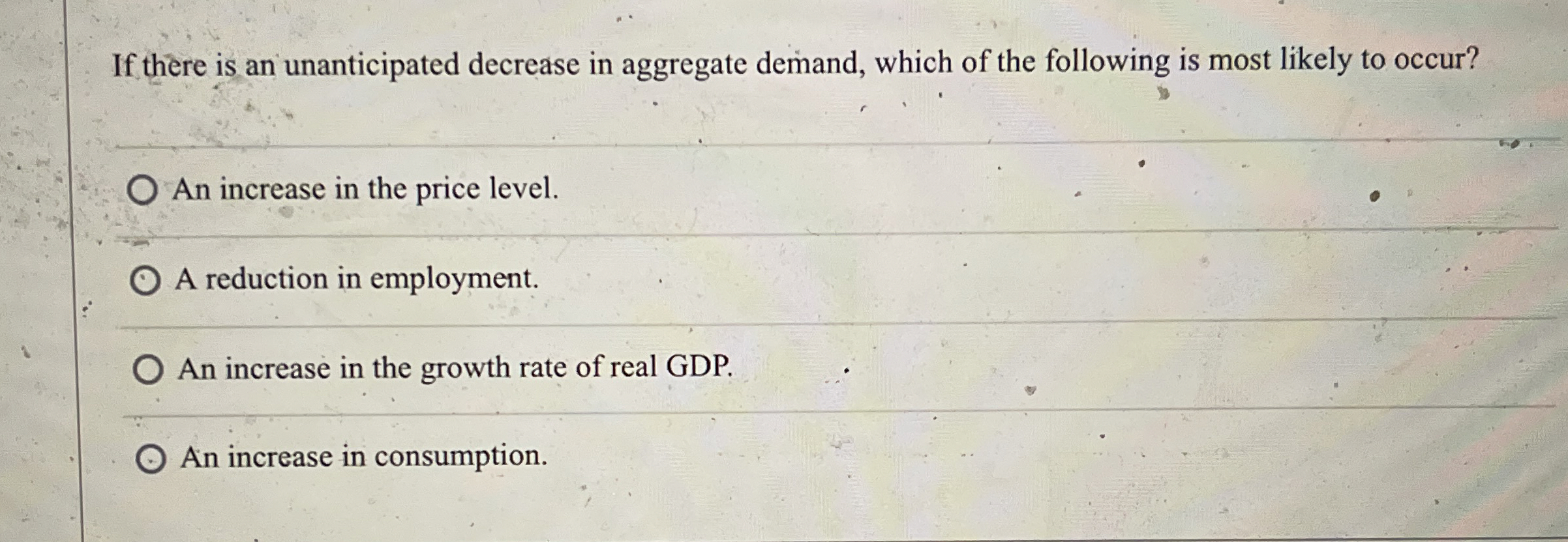 Solved If there is an unanticipated decrease in aggregate | Chegg.com
