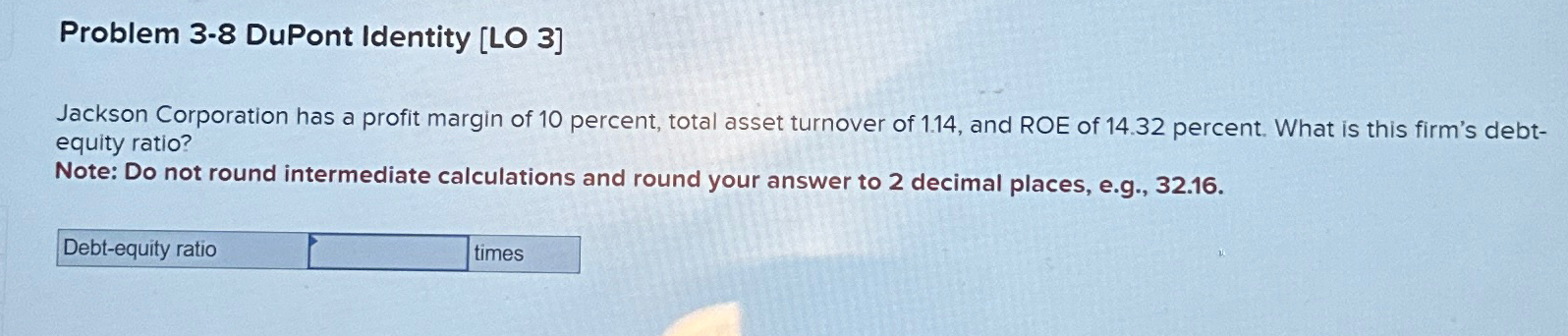 Solved Problem 3-8 ﻿DuPont Identity [LO 3]Jackson | Chegg.com