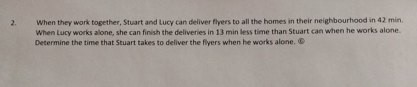 Solved When they work together, Stuart and Lucy can deliver | Chegg.com