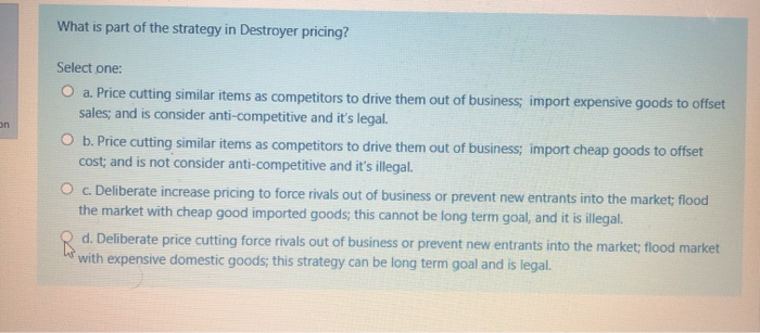 Solved What is part of the strategy in Destroyer pricing? | Chegg.com
