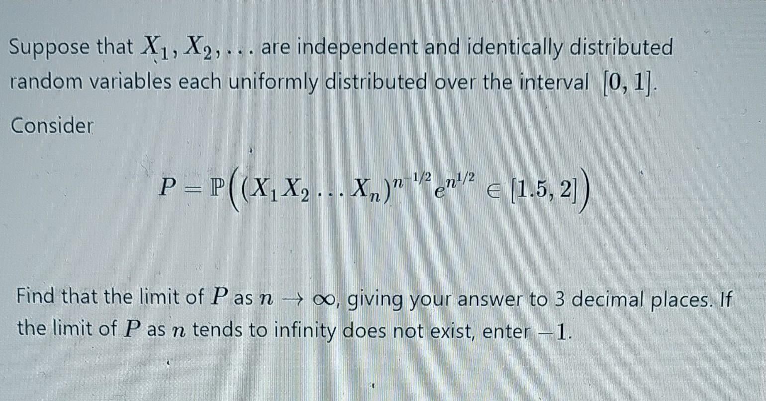 Suppose that X1,X2,… are independent and identically | Chegg.com