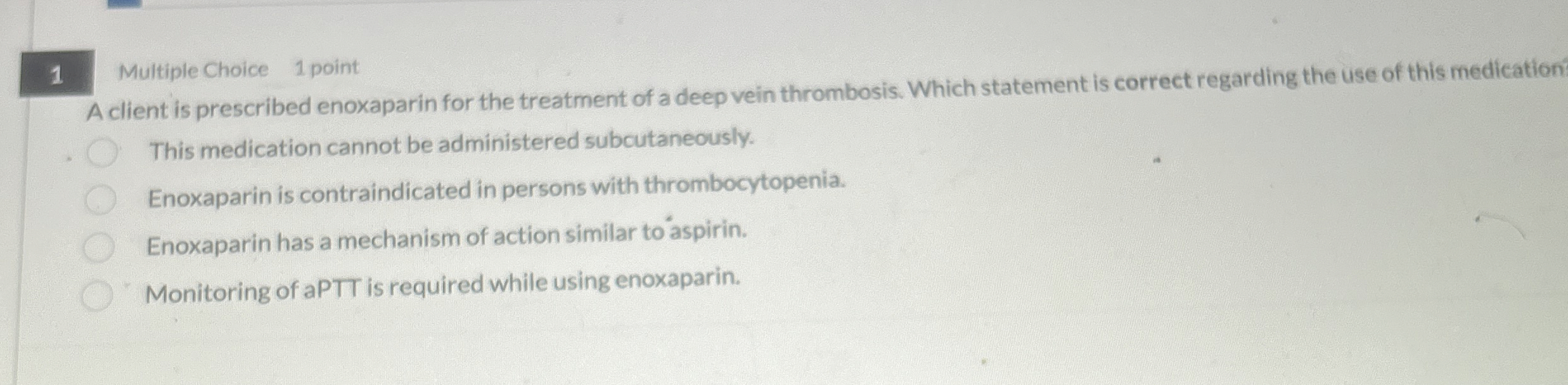 Solved 1 ﻿Multiple Choice 1 ﻿pointA client is prescribed | Chegg.com