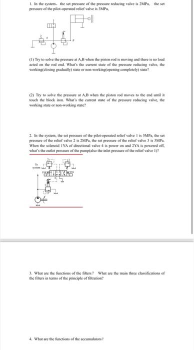 Solved 1. In the syotem, the set pressure of the pressure | Chegg.com