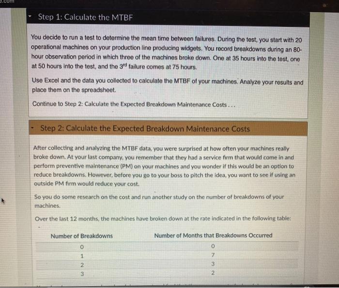 Solved Step 1: Calculate the MTBF You decide to run a test | Chegg.com