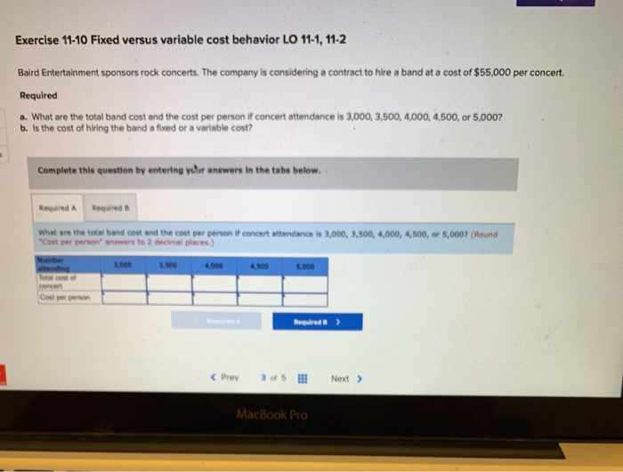 Solved Exercise 11-10 Fixed versus variable cost behavior LO | Chegg.com