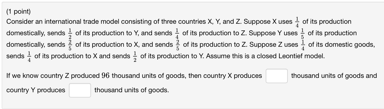 Solved (1 ﻿point)Consider an international trade model | Chegg.com