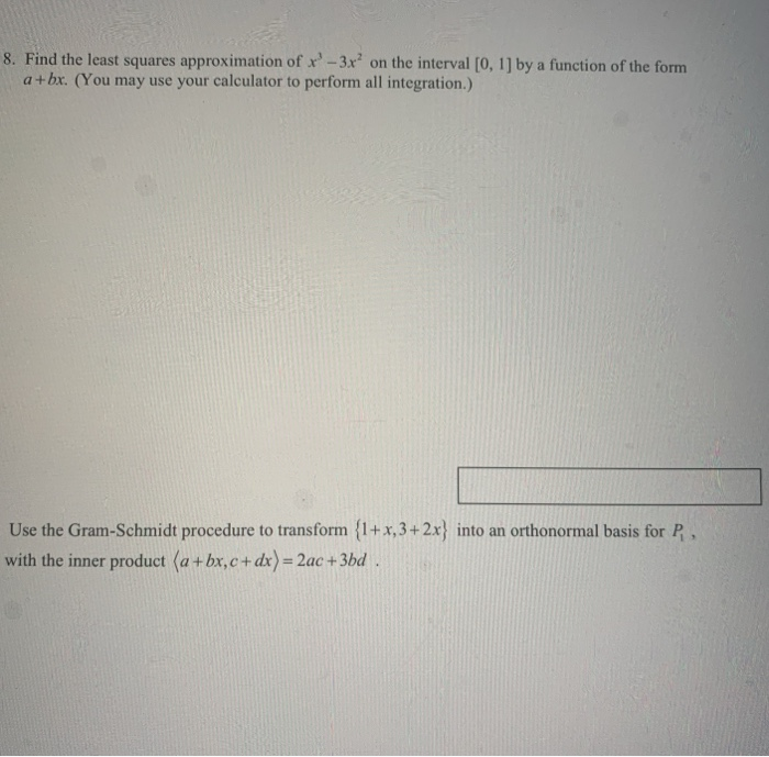 Solved 8. Find the least squares approximation of x-3x on | Chegg.com