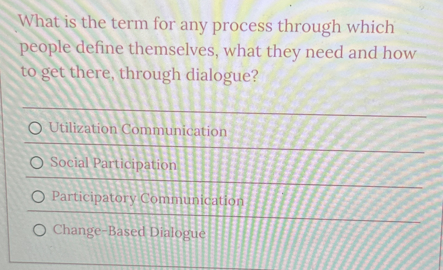 Solved What is the term for any process through whichpeople | Chegg.com