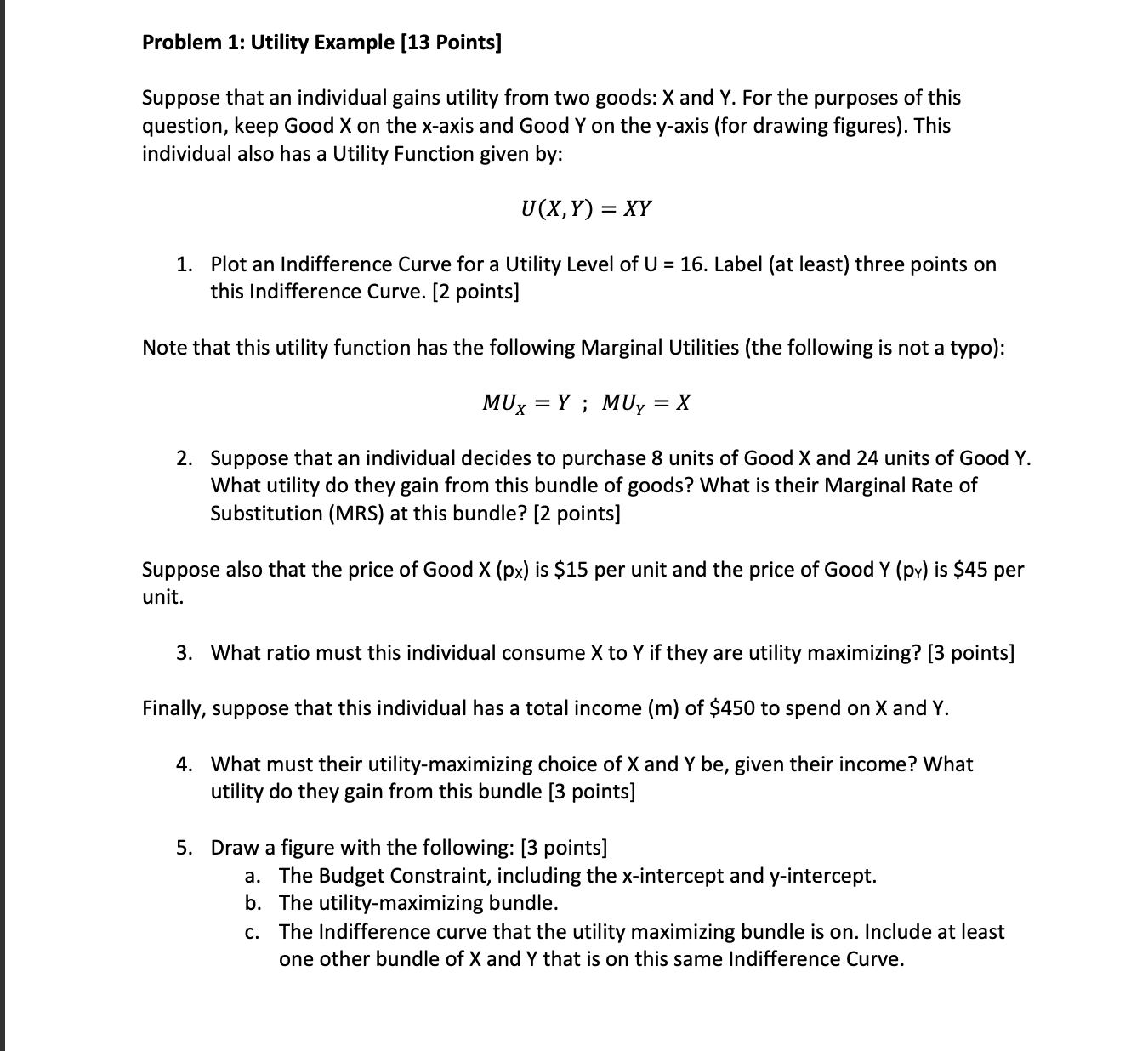 Solved Problem 1: Utility Example [13 ﻿Points]Suppose that | Chegg.com