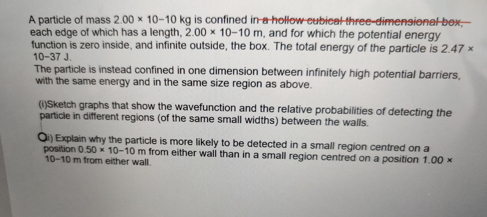 Solved A particle of mass 2.00×10−10 kg is confined in- a | Chegg.com