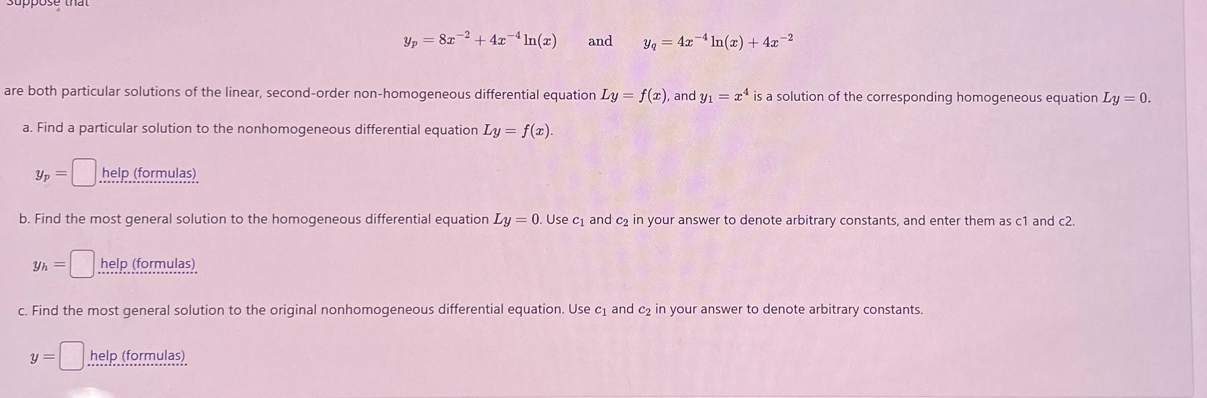 Solved yp=8x-2+4x-4ln(x), ﻿and ,yq=4x-4ln(x)+4x-2are both | Chegg.com