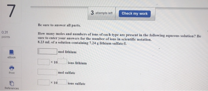 Solved 7 3 attempts left Check my work 0.31 points Be sure | Chegg.com