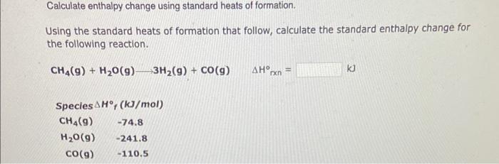 Solved Calculate enthalpy change using standard heats of | Chegg.com