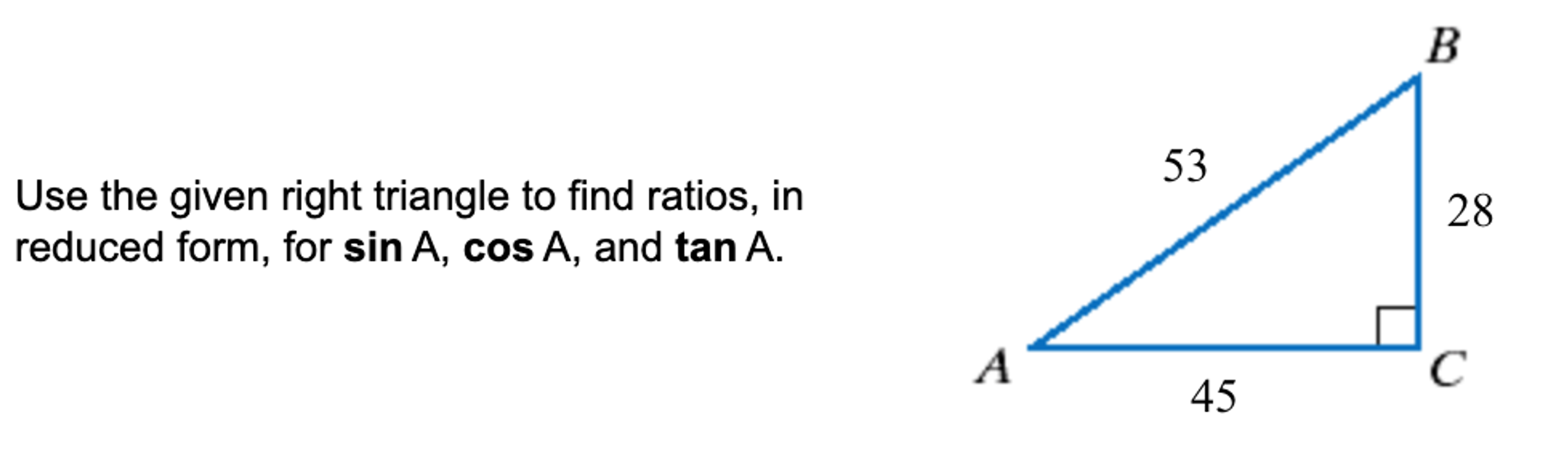 Solved Use the given right triangle to find ratios, in | Chegg.com