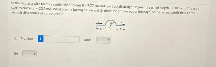Solved In the figure, a wire forms a semicircle of radius | Chegg.com