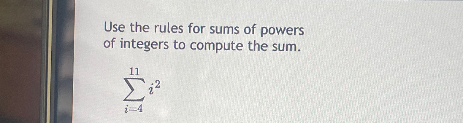 Solved Use the rules for sums of powers of integers to | Chegg.com