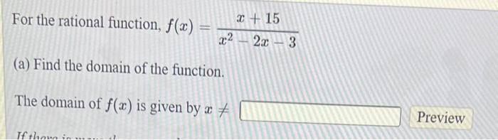 Solved For the rational function, f(x)=x2−2x−3x+15 (a) Find | Chegg.com