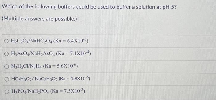 Solved Which of the following buffers could be used to | Chegg.com