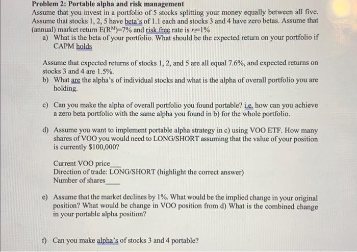 Solved Problem 2: Portable alpha and risk management Assume | Chegg.com