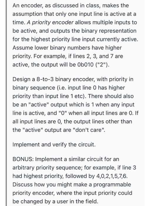 Solved An encoder, as discussed in class, makes the | Chegg.com