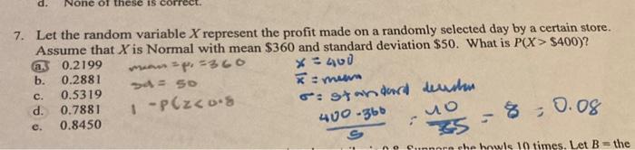 Solved 7. Let the random variable X represent the profit | Chegg.com