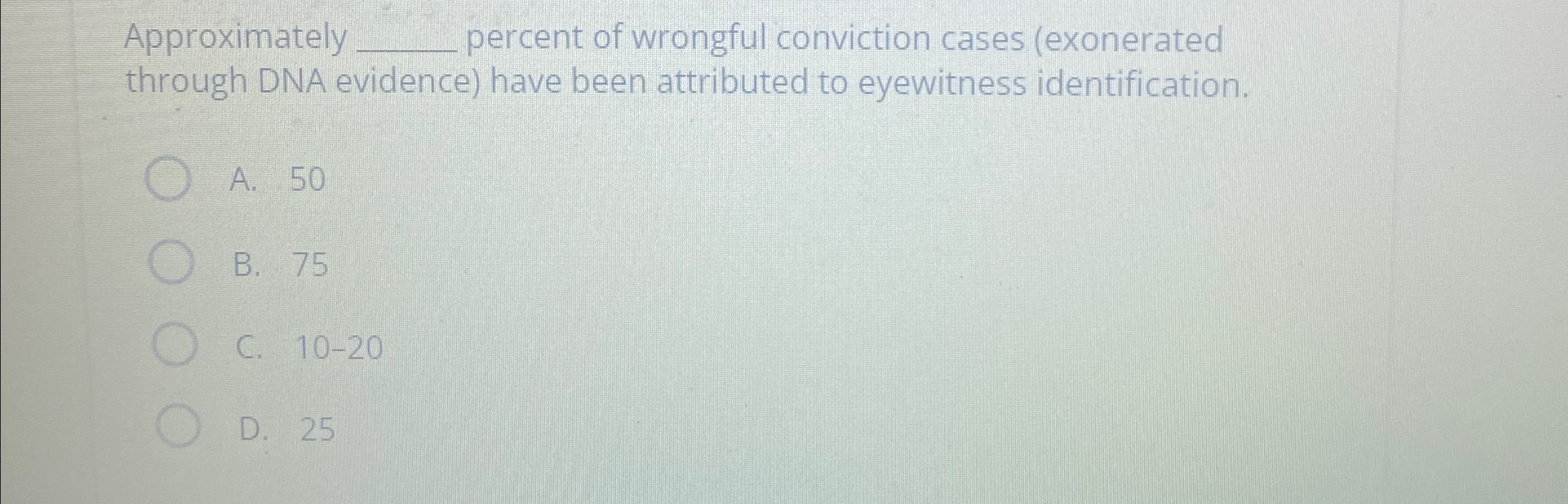 Solved Approximately q, ﻿percent of wrongful conviction | Chegg.com