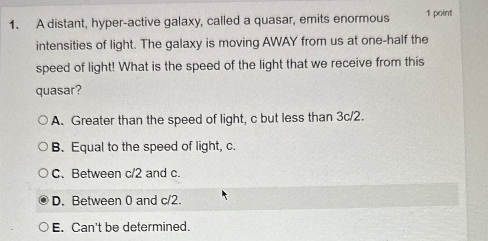 Solved A distant, hyper-active galaxy, called a quasar, | Chegg.com
