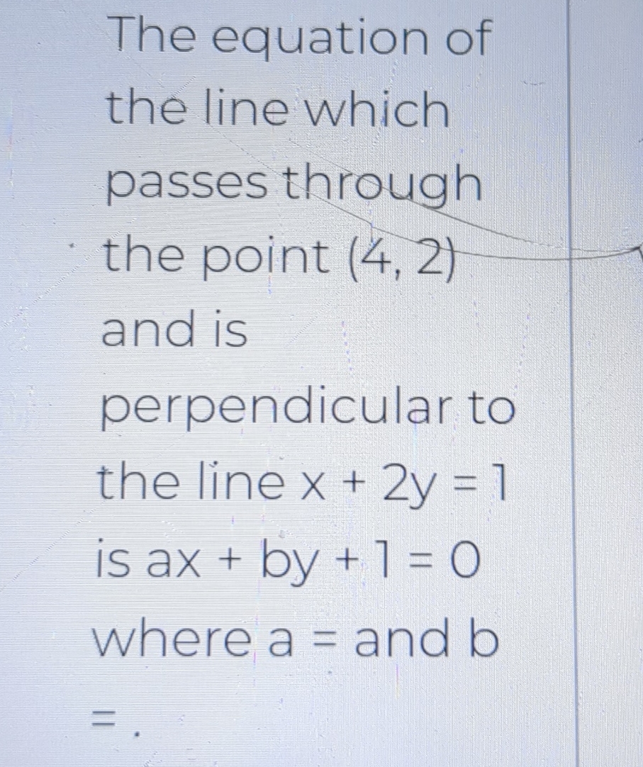 Solved The equation of the line which passes through the | Chegg.com