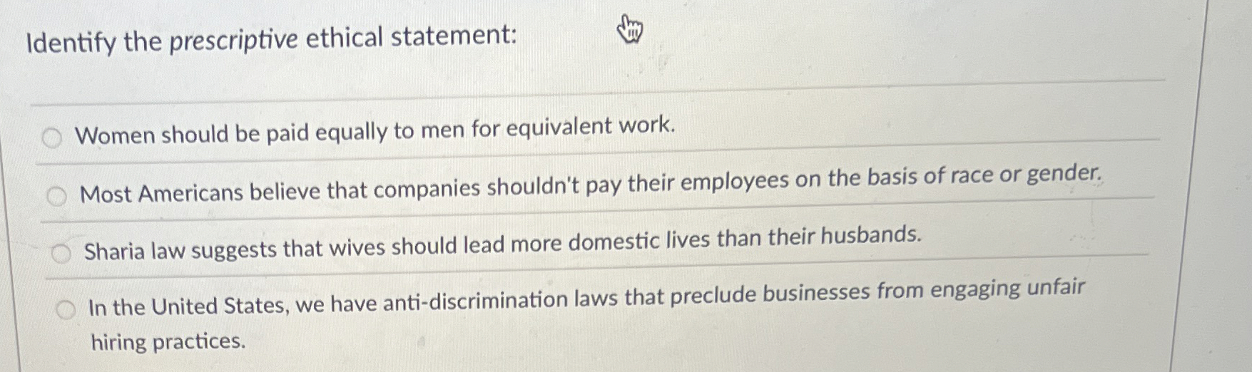 Solved Identify the prescriptive ethical statement:Women | Chegg.com