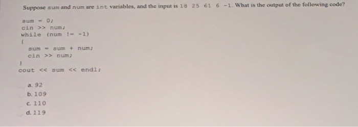 Solved Suppose Sum And Num Are Int Variables And The Input 0586