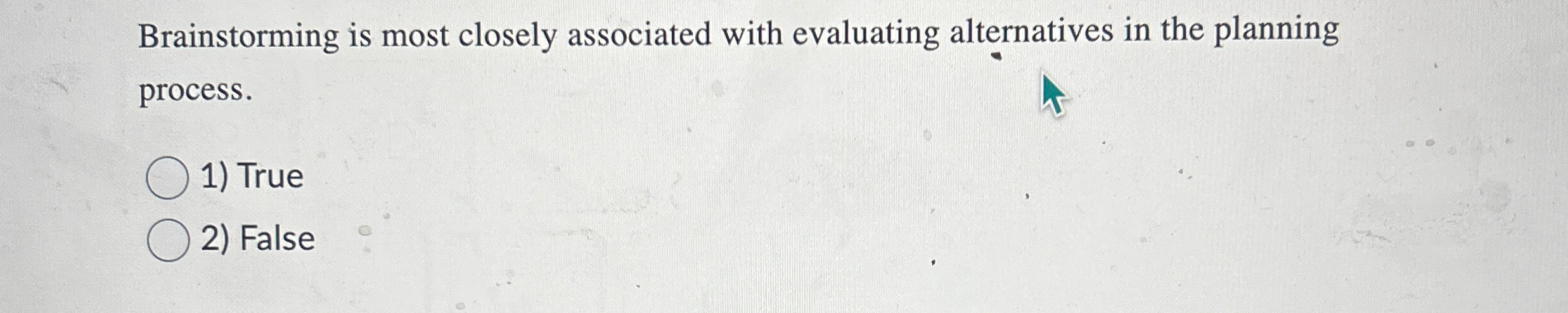 Solved Brainstorming is most closely associated with | Chegg.com